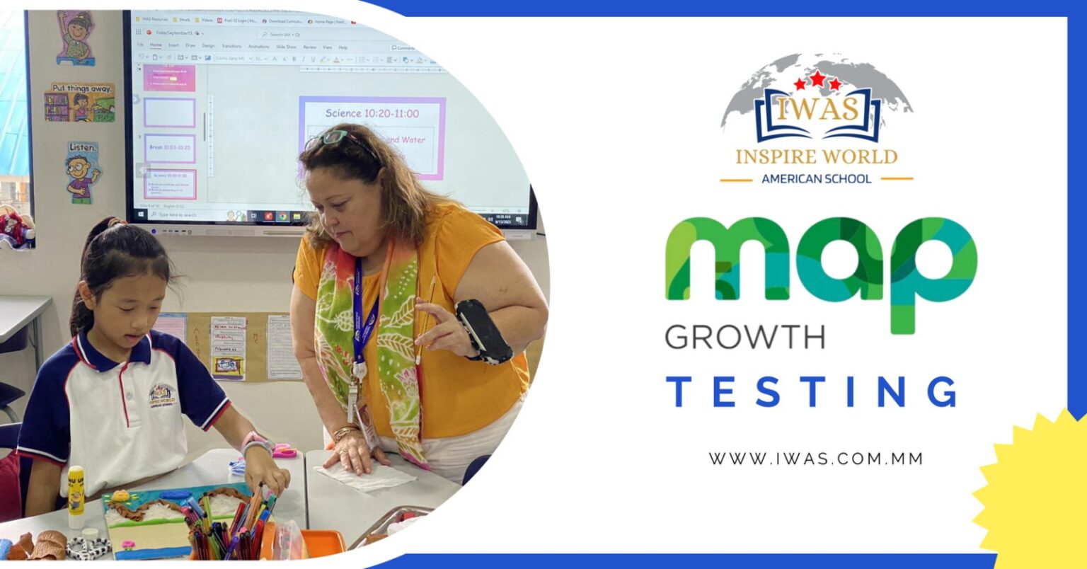 ကျောင်းသားများအတွက် အရည်အသွေးမြှင့်တင်ပေးသော MAP Growth Testing - IWAS ...