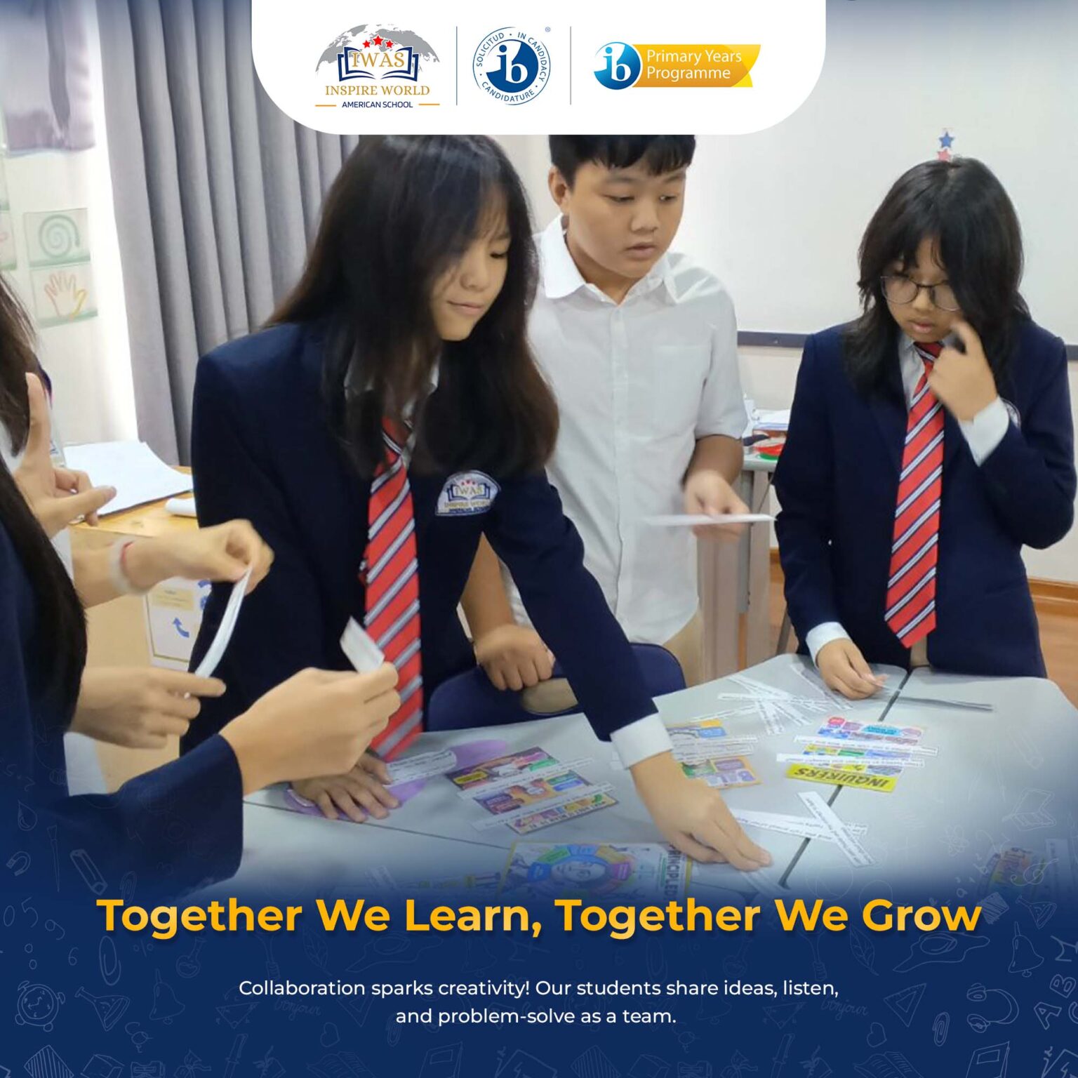 Together We Learn, Together We Grow - IWAS - Inspire World American School